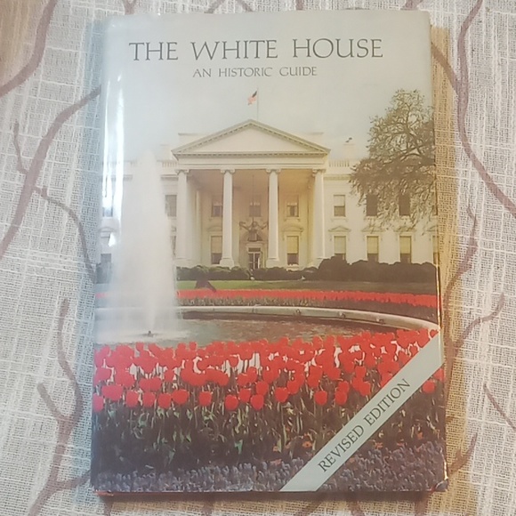 Other | 196s The White House An Historic Guide Hb Book Revised Edition ...